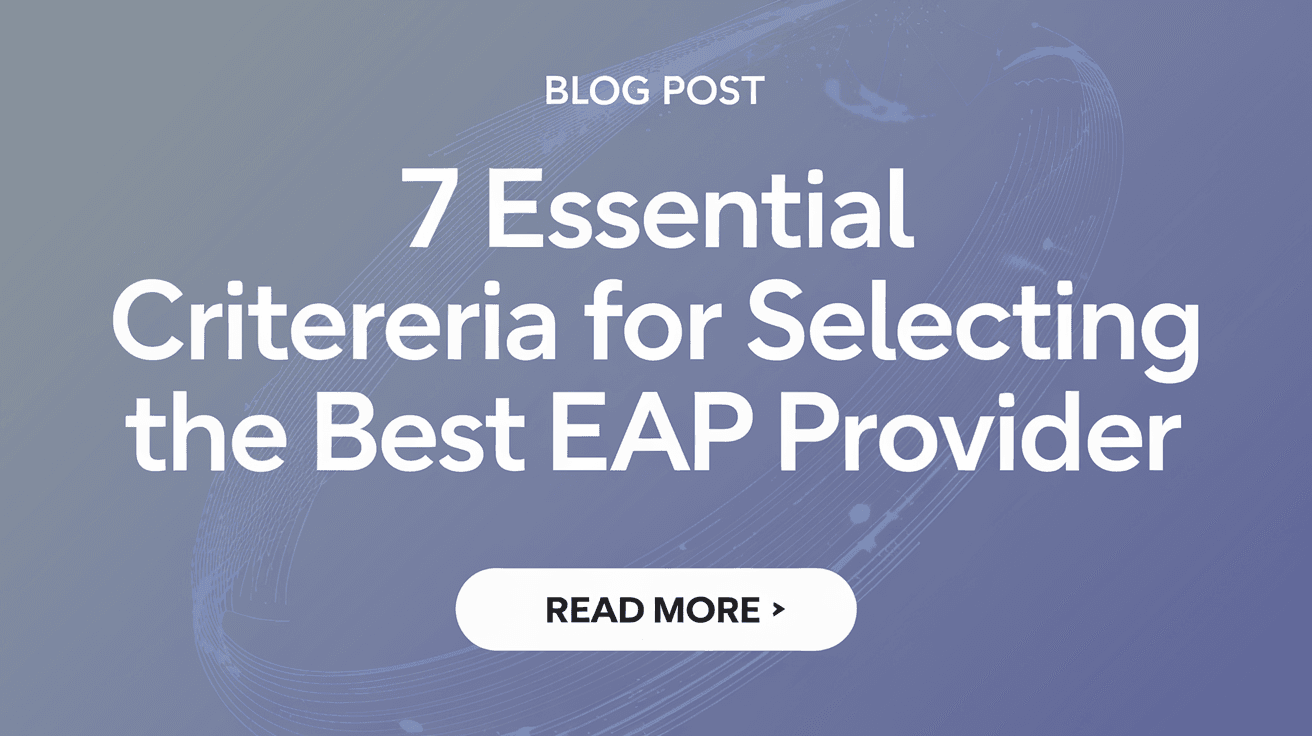7 Essential Criteria for Selecting the Best EAP Provider